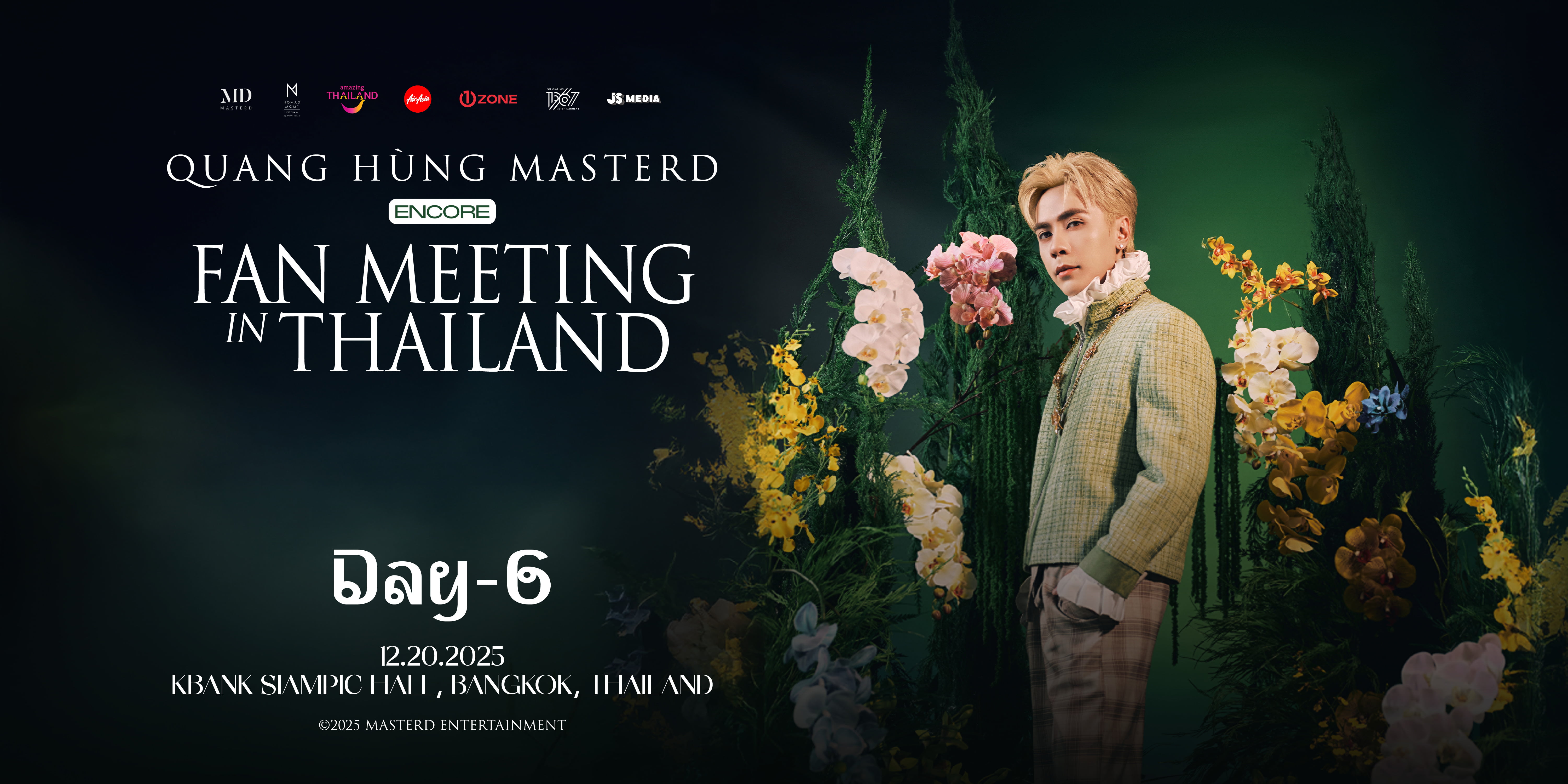Ticket QUANG HÙNG MASTERD – ENCORE FAN MEETING IN THAILAND